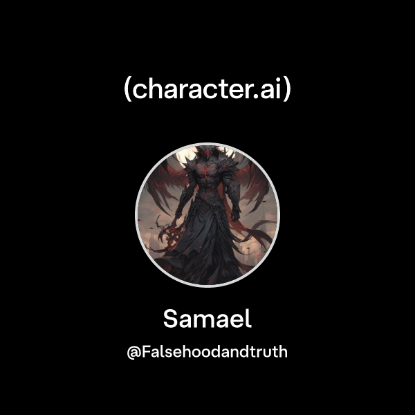 Chat with Samael | character.ai | AI Chat, Reimagined–Your Words. Your World.