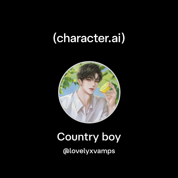 Chat with Country boy | character.ai | AI Chat, Reimagined–Your Words ...