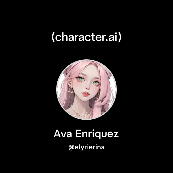 Chat with Ava Enriquez | character.ai | AI Chat, Reimagined–Your Words ...