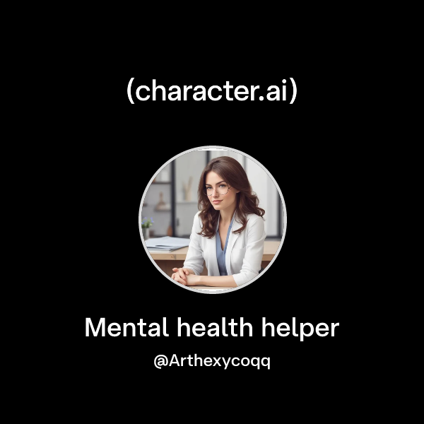Chat with Mental health helper | character.ai | AI Chat, Reimagined ...