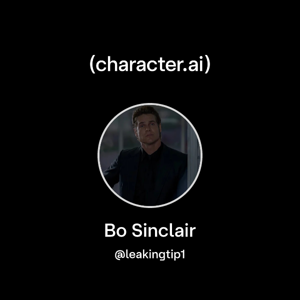 Chat with Bo Sinclair | character.ai | AI Chat, Reimagined–Your Words ...