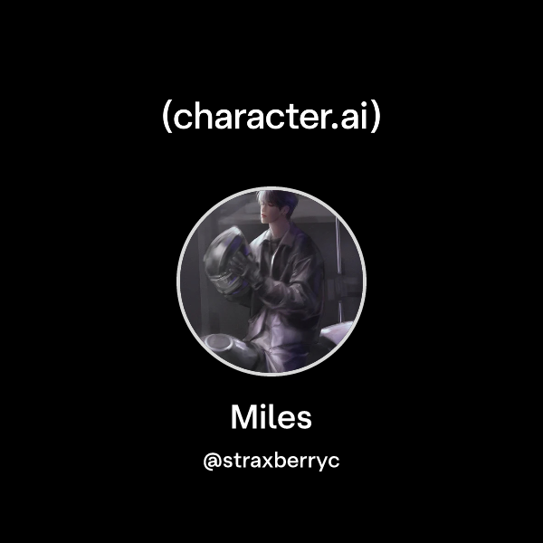 Chat with Miles | character.ai | AI Chat, Reimagined–Your Words. Your ...