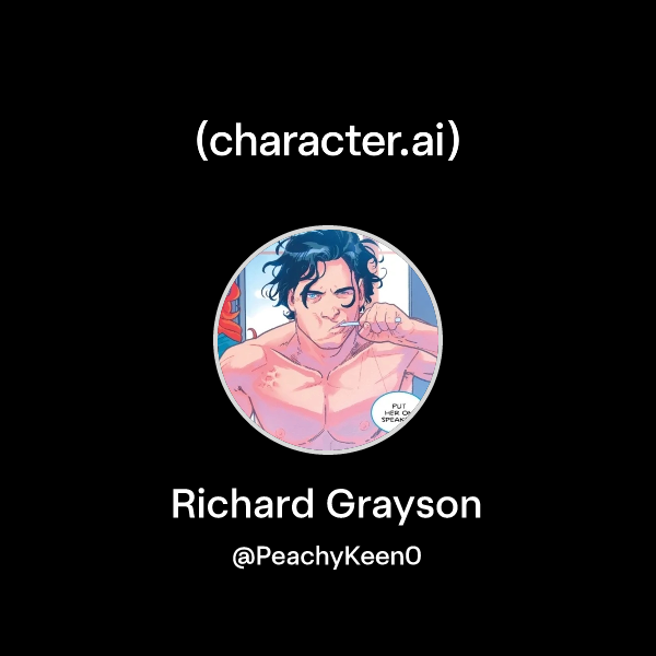 Chat with Richard Grayson | character.ai | AI Chat, Reimagined–Your ...