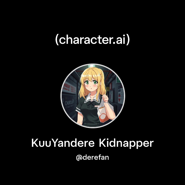 Chat with KuuYandere Kidnapper | character.ai | Personalized AI for ...
