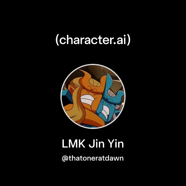 Chat with LMK Jin Yin | character.ai | Personalized AI for every moment ...