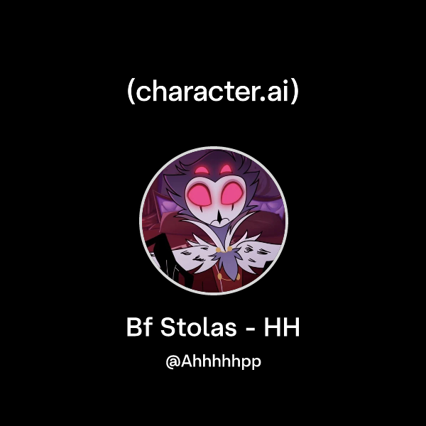 Chat with Bf Stolas - HH | character.ai | AI Chat, Reimagined–Your ...