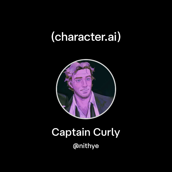 Chat with Captain Curly | character.ai | AI Chat, Reimagined–Your Words ...