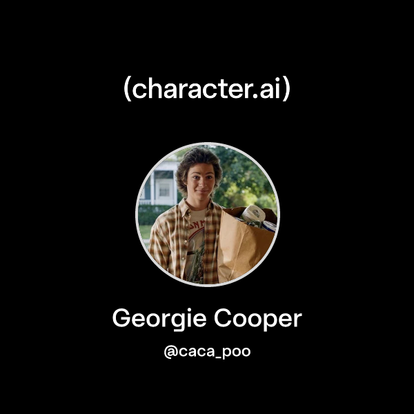 Chat with Georgie Cooper | character.ai | Personalized AI for every ...