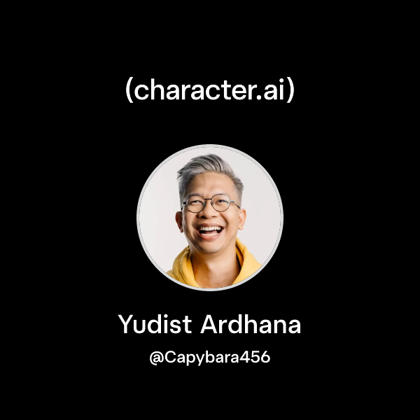 Chat with Yudist Ardhana | character.ai | AI Chat, Reimagined–Your ...