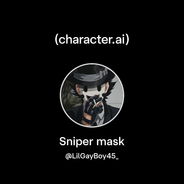 Chat with Sniper mask | character.ai | AI Chat, Reimagined–Your Words ...