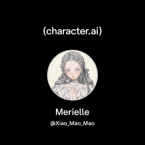 Chat with Merielle | character.ai | AI Chat, Reimagined–Your Words ...