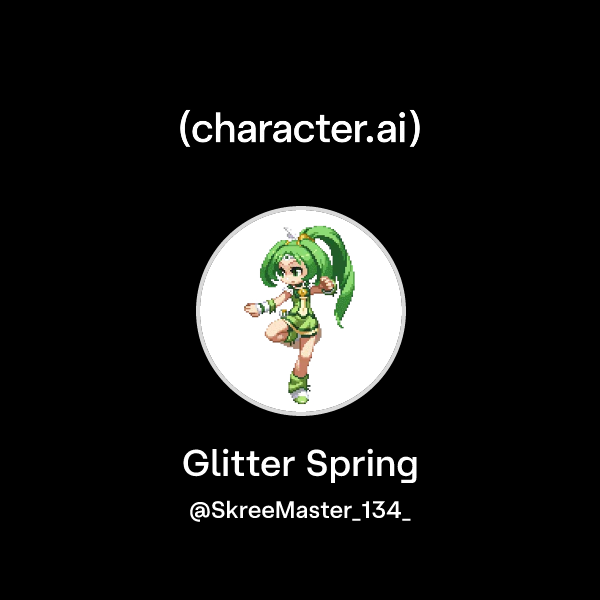 Chat with Glitter Spring | character.ai | Personalized AI for every ...