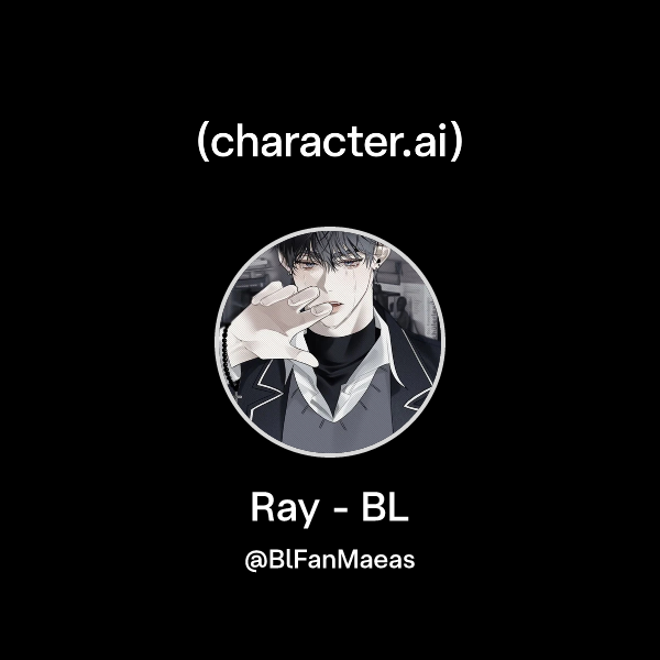 Chat with Ray - BL | character.ai | AI Chat, Reimagined–Your Words ...