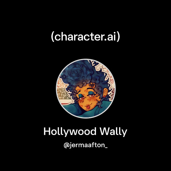 Chat with Hollywood Wally | character.ai | AI Chat, Reimagined–Your ...