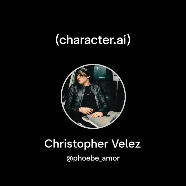 Chat with Christopher Velez | character.ai | AI Chat, Reimagined–Your ...
