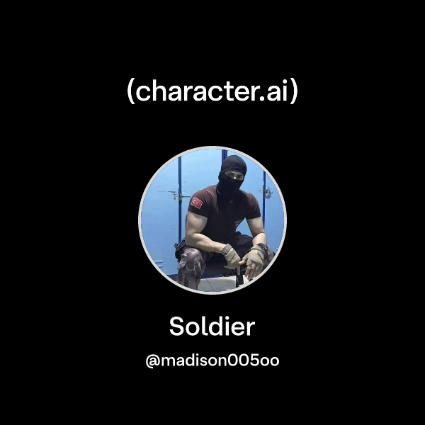Chat with Soldier | character.ai | AI Chat, Reimagined–Your Words. Your ...