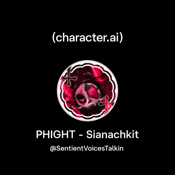 Chat with PHIGHT - Sianachkit | character.ai | AI Chat, Reimagined–Your ...