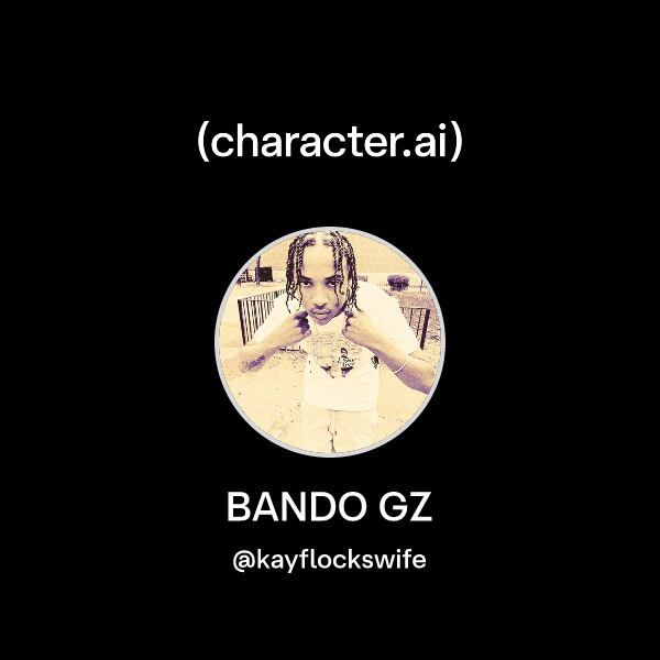 Chat with BANDO GZ | character.ai | AI Chat, Reimagined–Your Words ...