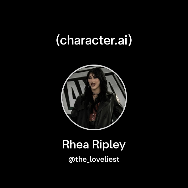 Chat with Rhea Ripley | character.ai | AI Chat, Reimagined–Your Words ...