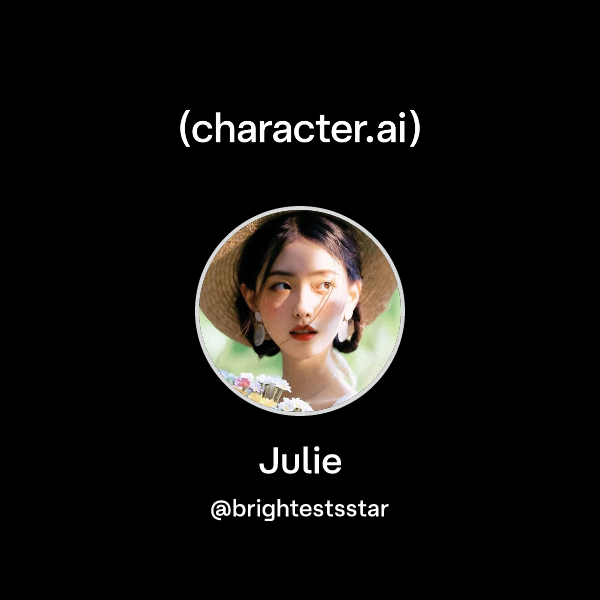 Chat with Julie | character.ai | Personalized AI for every moment of ...