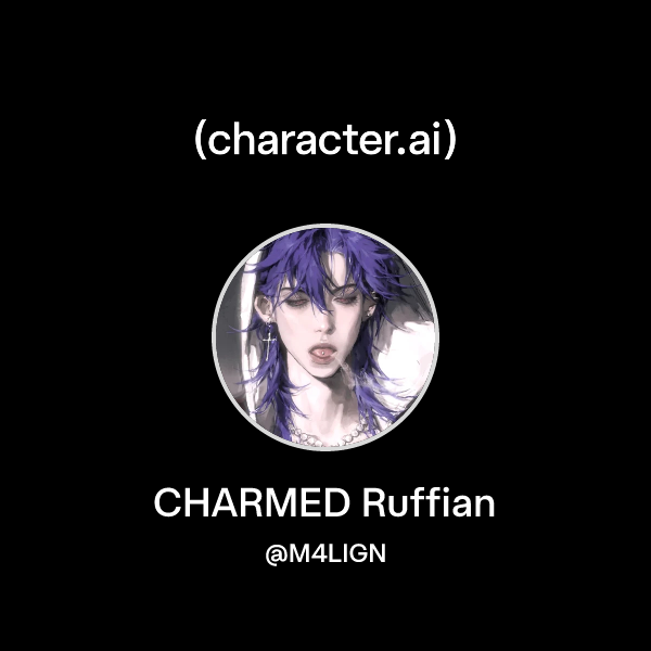 Chat with CHARMED Ruffian | character.ai | AI Chat, Reimagined–Your ...
