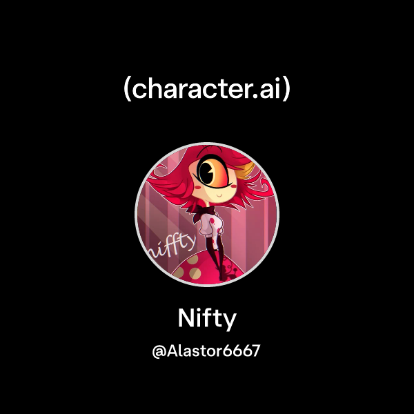 Chat with Nifty | character.ai | Personalized AI for every moment of your day