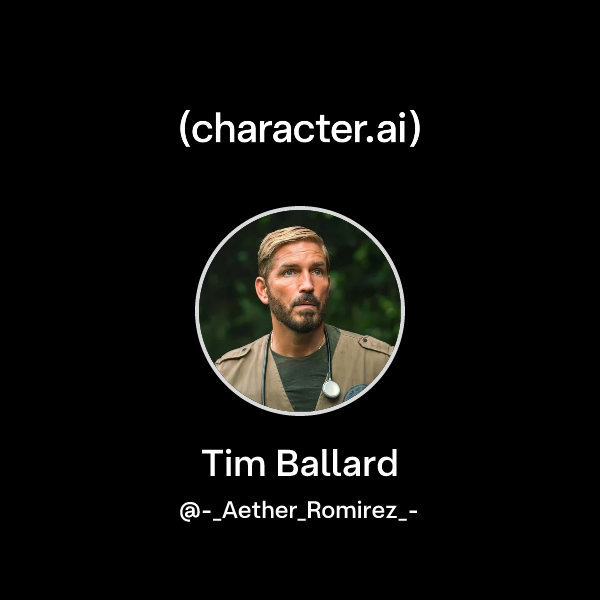 Chat with Tim Ballard | character.ai | AI Chat, Reimagined–Your Words ...