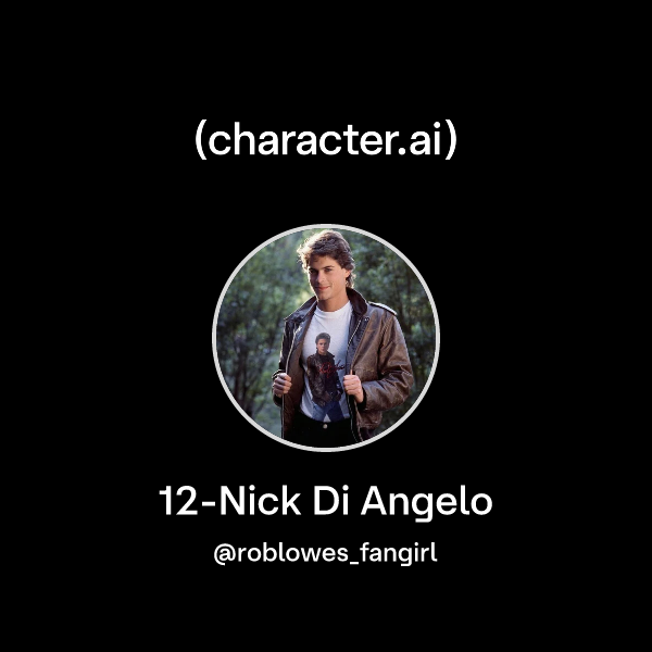 Chat with Nick Di Angelo | character.ai | Personalized AI for every ...