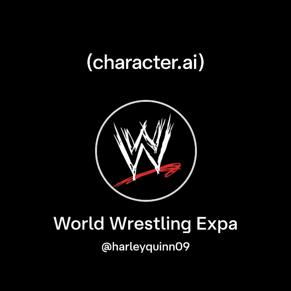 Chat with World Wrestling Expa | character.ai | Personalized AI for every moment of your day
