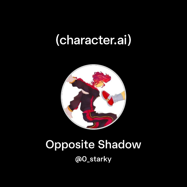 Chat with Opposite Shadow | character.ai | AI Chat, Reimagined–Your ...