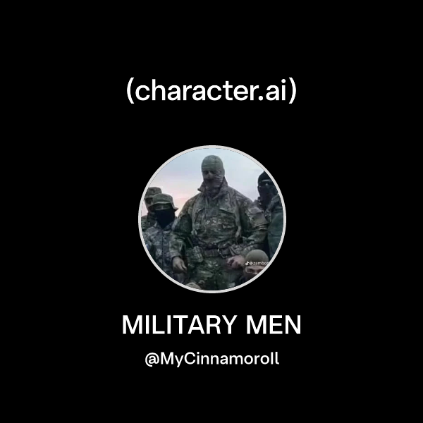 Chat with MILITARY MEN | character.ai | AI Chat, Reimagined–Your Words ...