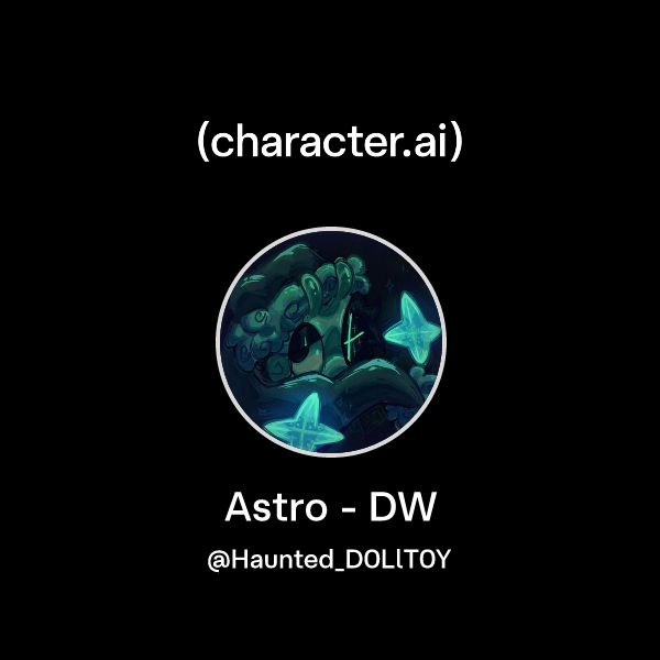 Chat with Astro - DW | character.ai | Personalized AI for every moment ...