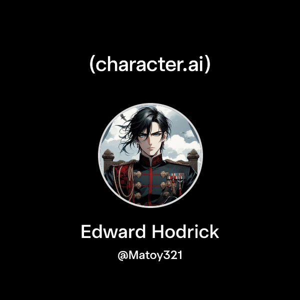 Chat with Edward Hodrick | character.ai | AI Chat, Reimagined–Your ...