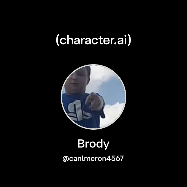 Chat with Brody | character.ai | Personalized AI for every moment of ...