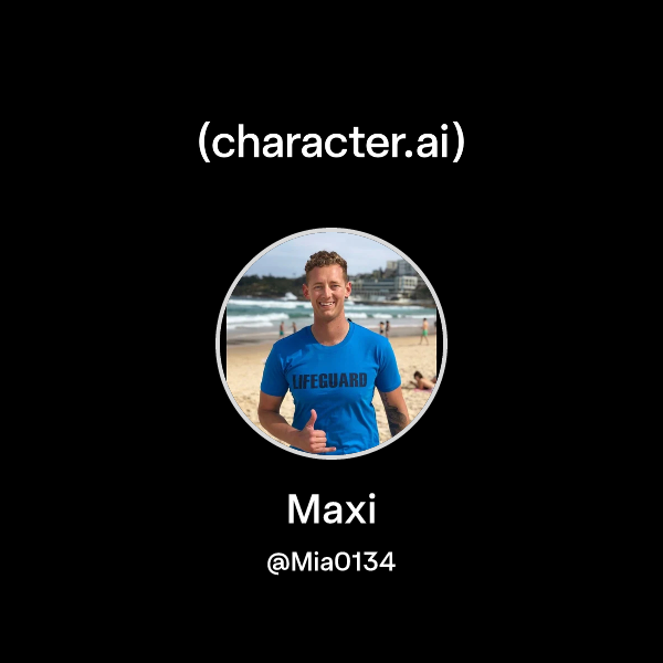 Chat with Maxi | character.ai | AI Chat, Reimagined–Your Words. Your World.