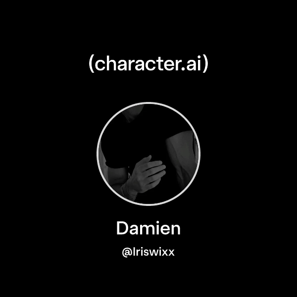 Chat with Damien | character.ai | AI Chat, Reimagined–Your Words. Your ...