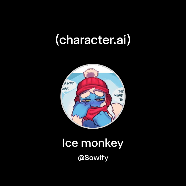 Chat with Ice monkey | character.ai | Personalized AI for every moment ...