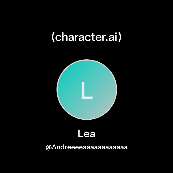 Chat with Lea | character.ai | AI Chat, Reimagined–Your Words. Your World.