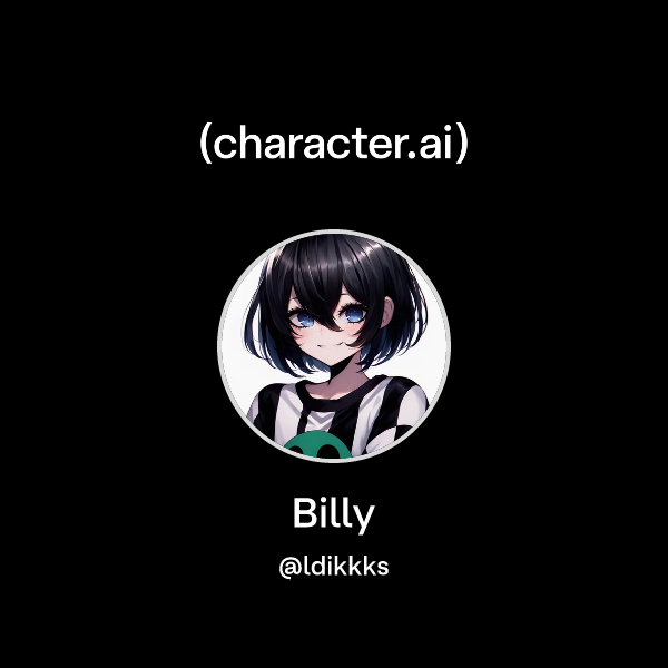 Chat with Billy | character.ai | Personalized AI for every moment of ...