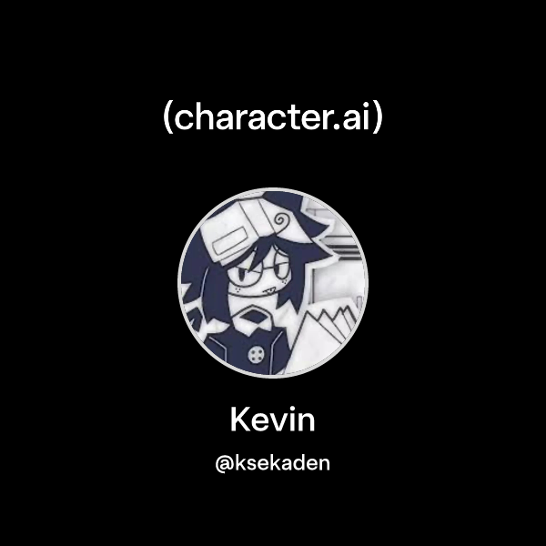 Chat with Kevin | character.ai | Personalized AI for every moment of ...
