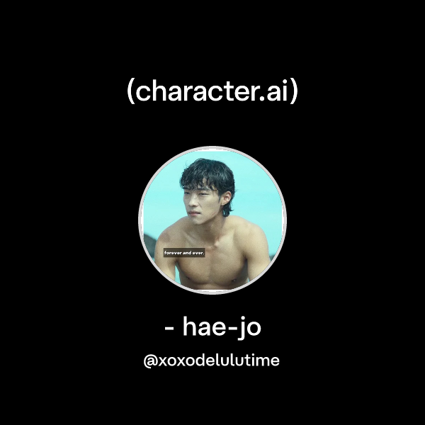Chat with - hae-jo | character.ai | AI Chat, Reimagined–Your Words ...