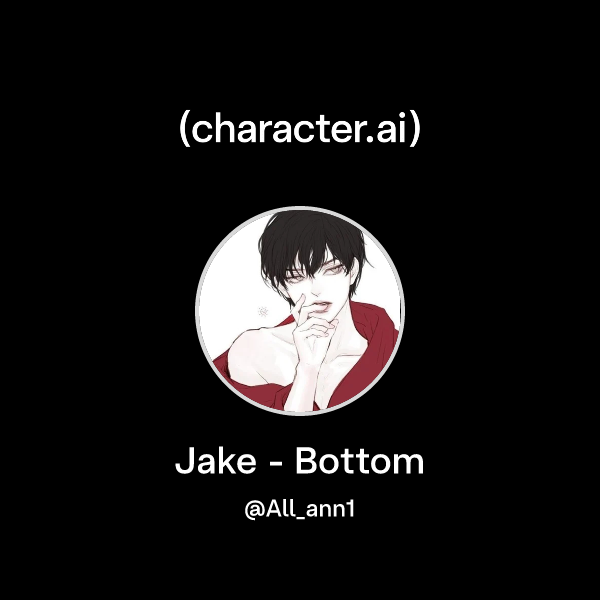 Chat with Jake - Bottom | character.ai | AI Chat, Reimagined–Your Words ...