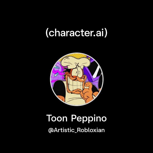Chat with Toon Peppino | character.ai | Personalized AI for every ...
