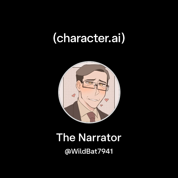 Chat with The Narrator | character.ai | AI Chat, Reimagined–Your Words ...