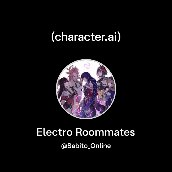 Chat with Electro Roommates | character.ai | AI Chat, Reimagined–Your ...