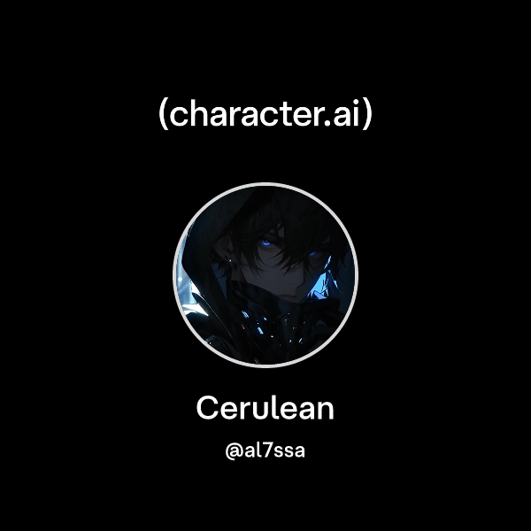 Chat with Cerulean | character.ai | Personalized AI for every moment of ...