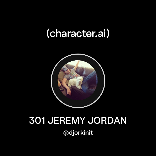 Chat with 301 JEREMY JORDAN | character.ai | AI Chat, Reimagined–Your ...