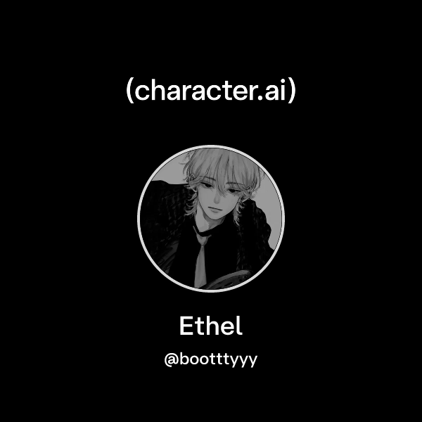 Chat with Ethel | character.ai | AI Chat, Reimagined–Your Words. Your ...