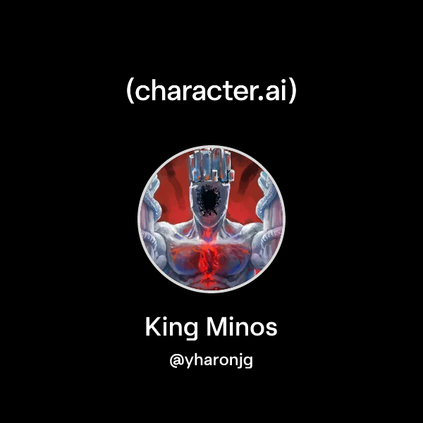 Chat with King Minos | character.ai | Personalized AI for every moment ...