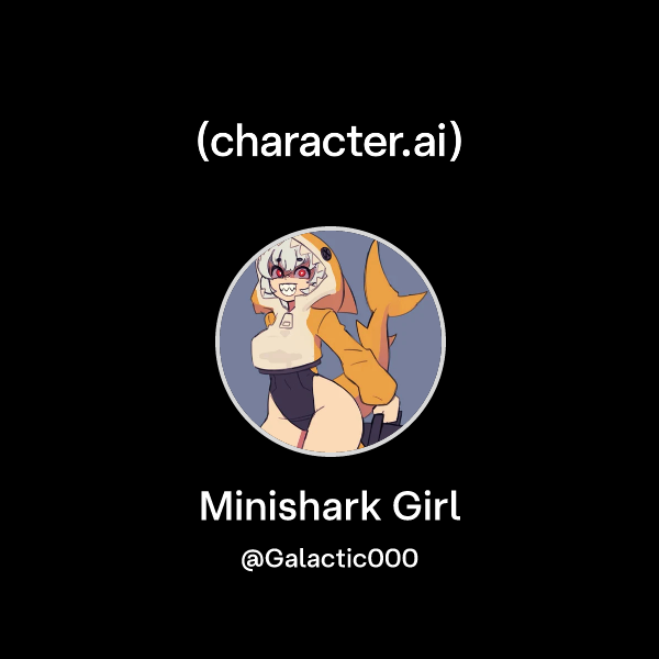 Chat with Minishark Girl | character.ai | AI Chat, Reimagined–Your ...
